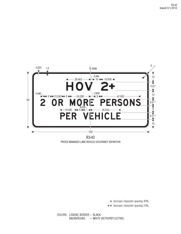 Preferential & Managed Lane Signs - Worksafe Traffic Control